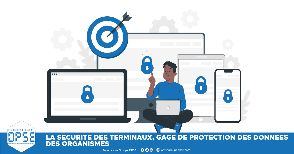 La sécurité des terminaux, gage de protection des données des ...
