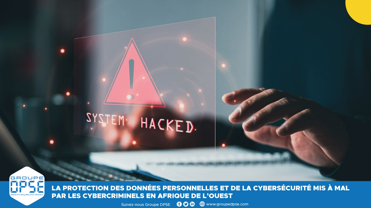 La protection des données personnelles et la cybersécurité mis à mal ...